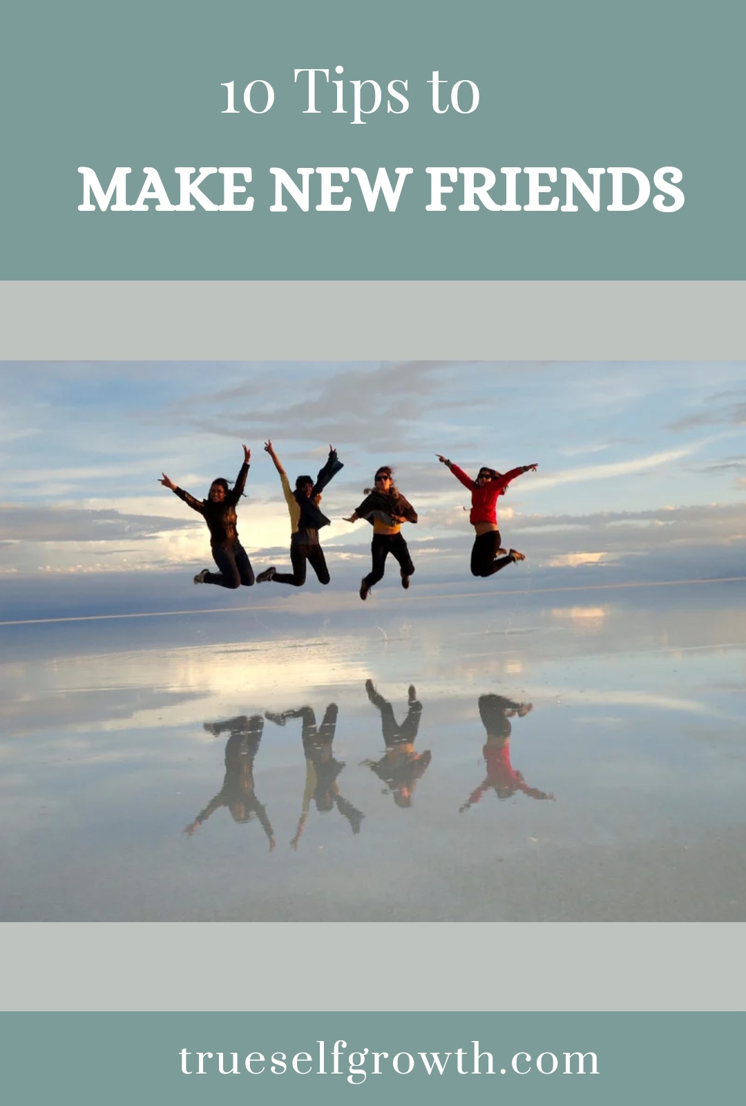 10 Simple Tips to Make New Friends - True Self Growth
