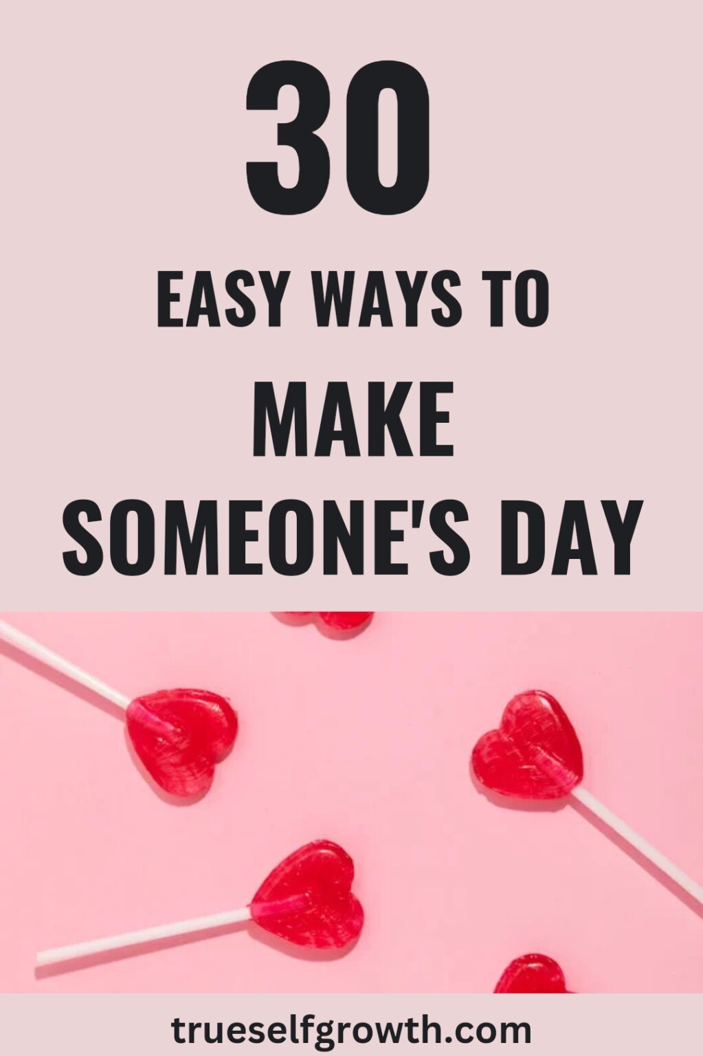 30 Easy Ways To Make Someone Happy Today - True Self Growth